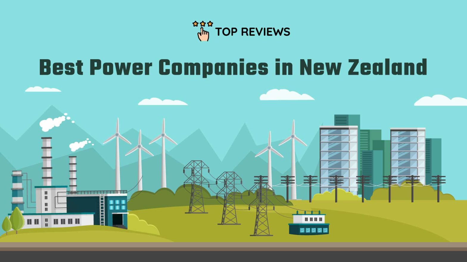The 5 Best Power Companies in NZ Compared and Reviewed [2026]